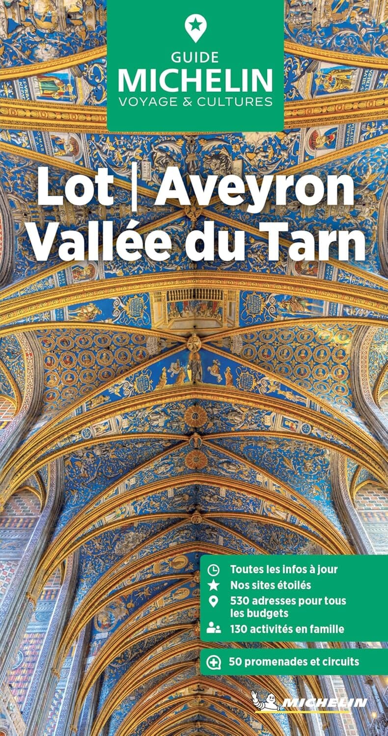 Guide Vert - Lot, Aveyron, Vallée du Tarn - Édition 2025 | Michelin ...