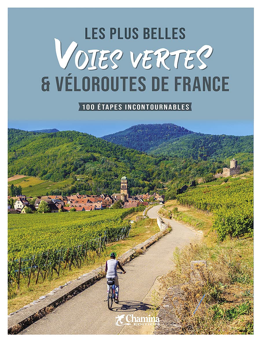Coffee table book - The Most Beautiful Greenways & Cycle Routes in Fra ...