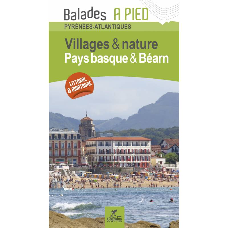 Walking guide - Villages and Nature - Basque Country and Bearn | Chami ...