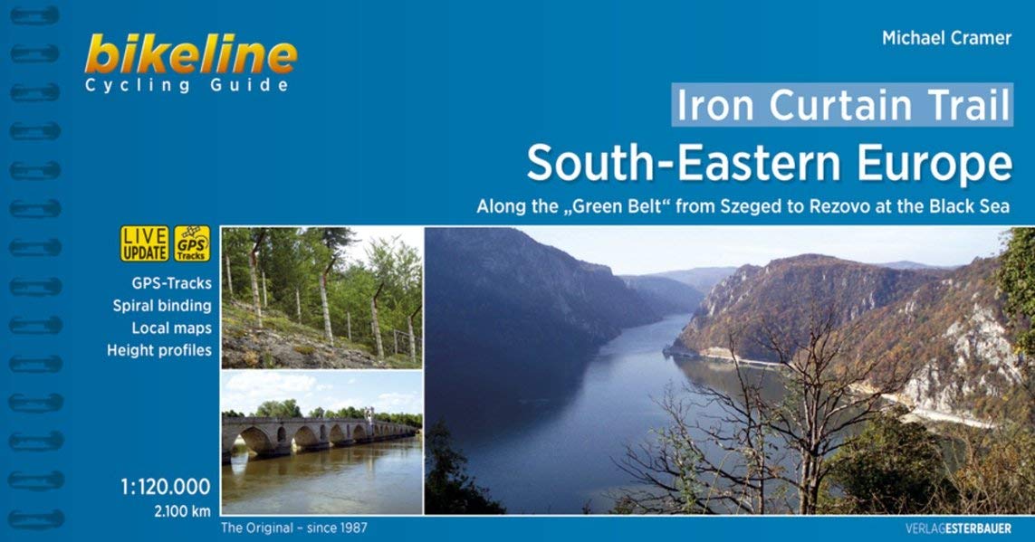 Cycling guide (in English) - Iron Curtain Trail, From Szeged to Rezovo ...